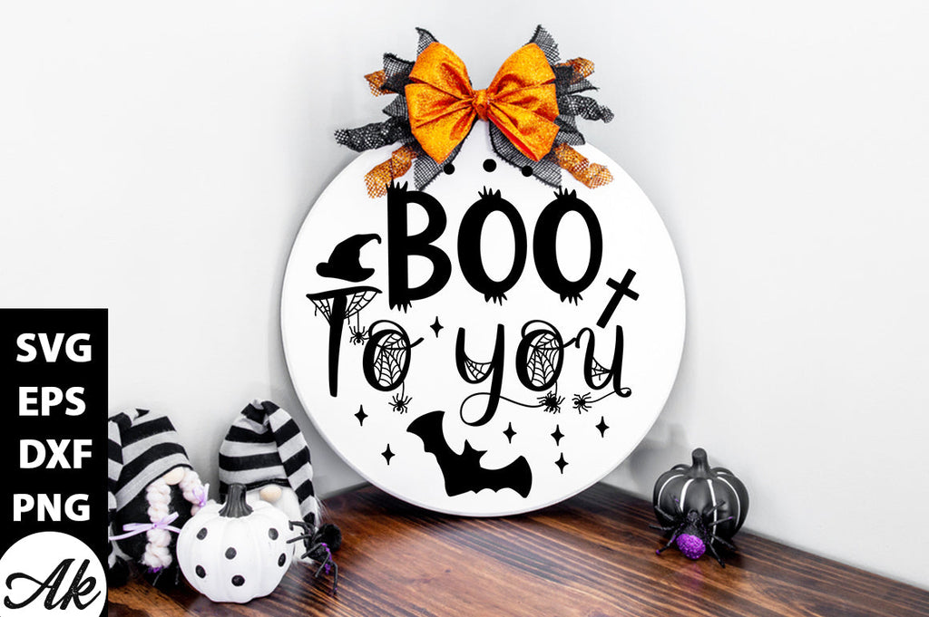 Boo to you Round Sign - So Fontsy