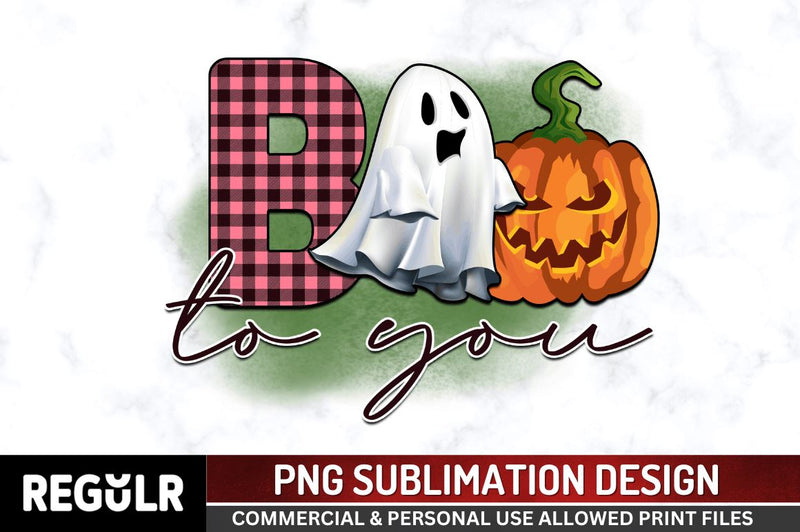 Boo to you Sublimation PNG, Sublimation Halloween Design - So Fontsy