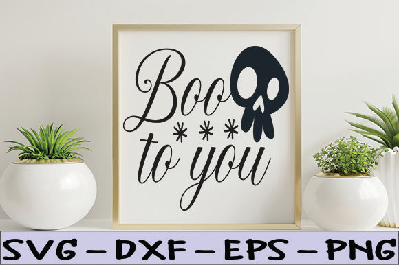 Boo to you - So Fontsy