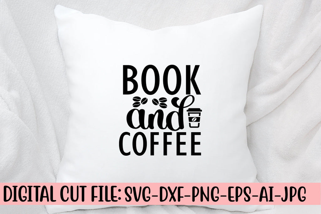 Book And Coffee SVG Cut File - So Fontsy
