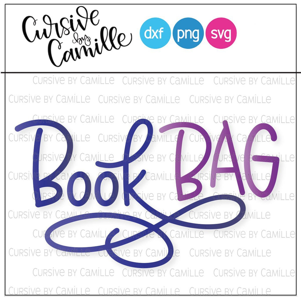 Book Bag Hand Lettered SVG DXF PNG Cut File - So Fontsy