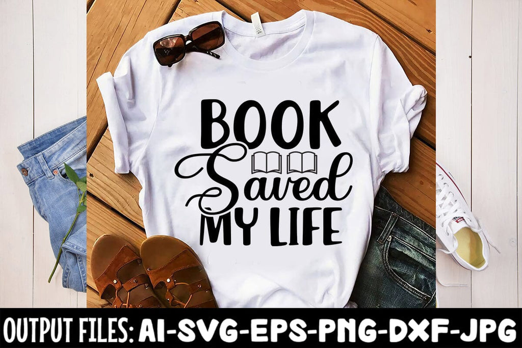 Book Saved My Life SVG Design - So Fontsy