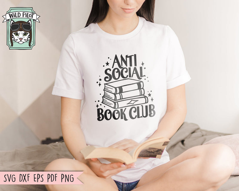 Books SVG, Reading SVG, Anti Social Book Club SVG, Book Lover svg, Book ...