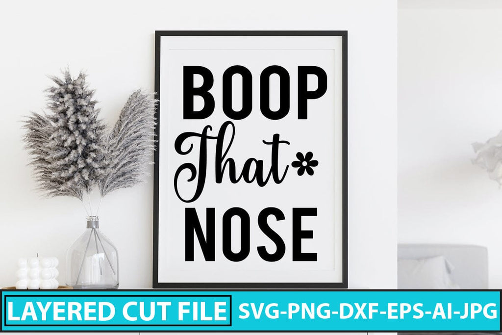 Boop That Nose SVG Cut File - So Fontsy