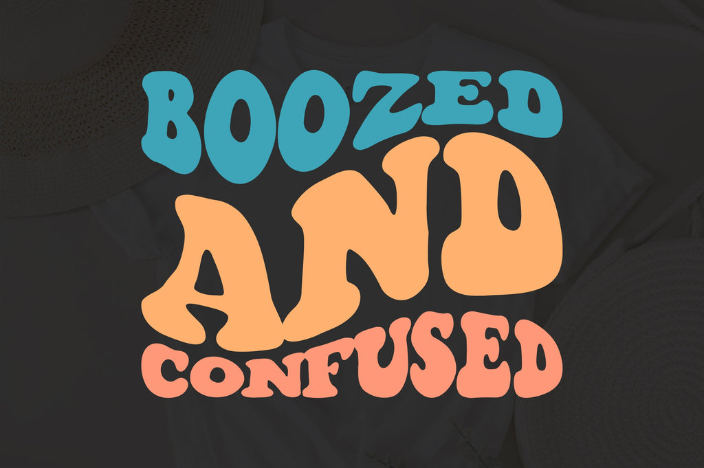 Boozed and Confused svg, Wavy Letters Svg, Vintage, Retro, Digital file ...