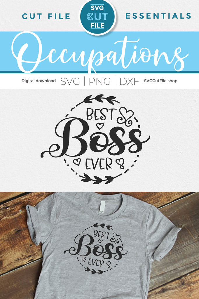 Boss svg - Best Boss Ever svg for bosses appreciation day - So Fontsy