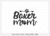Boxer mom svg, Boxer Dog vector, Boxer Dog SVG, Boxer Dog Png, Boxer ...