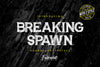 Breaking Spawn - So Fontsy