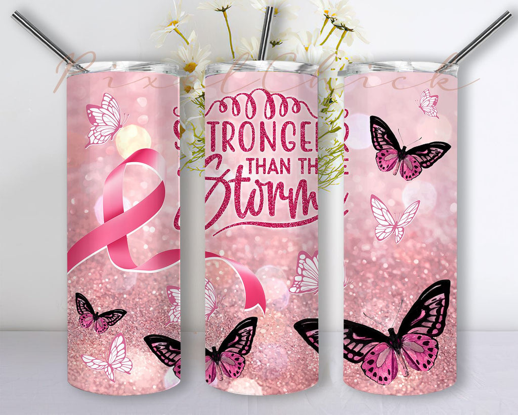 Breast Cancer 20 oz Skinny Tumbler Sublimation Stronger than the Storm ...