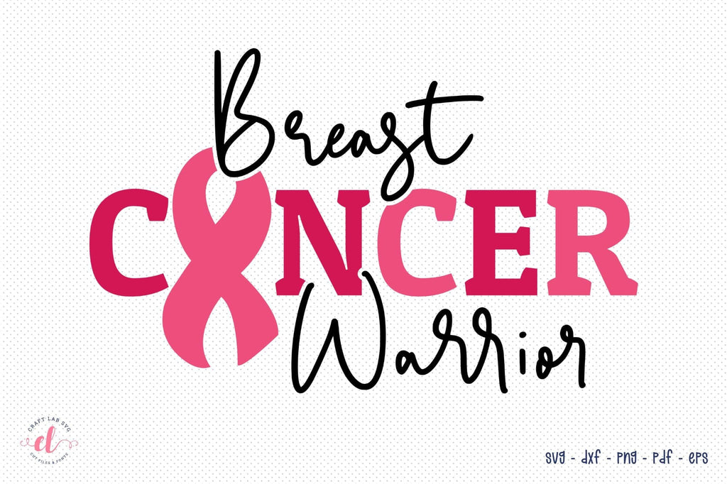 Breast Cancer Warrior, Breast Cancer SVG - So Fontsy