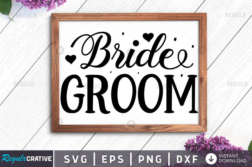 Bride groom SVG - So Fontsy
