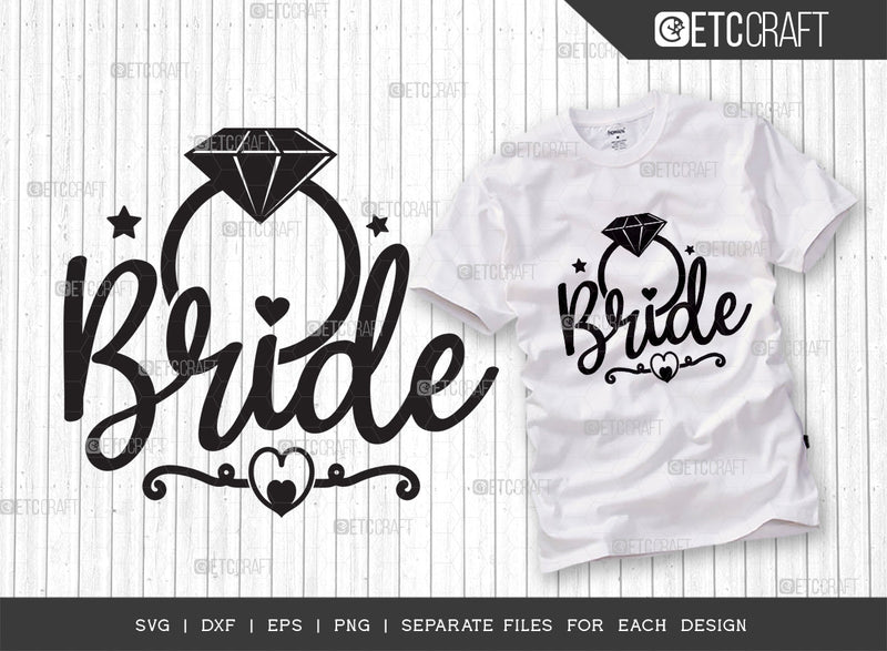 Bride SVG Cut File, Wedding Svg, Diamond Ring Svg, Bridal Party Svg ...