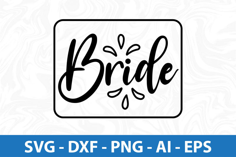 Bride svg - So Fontsy