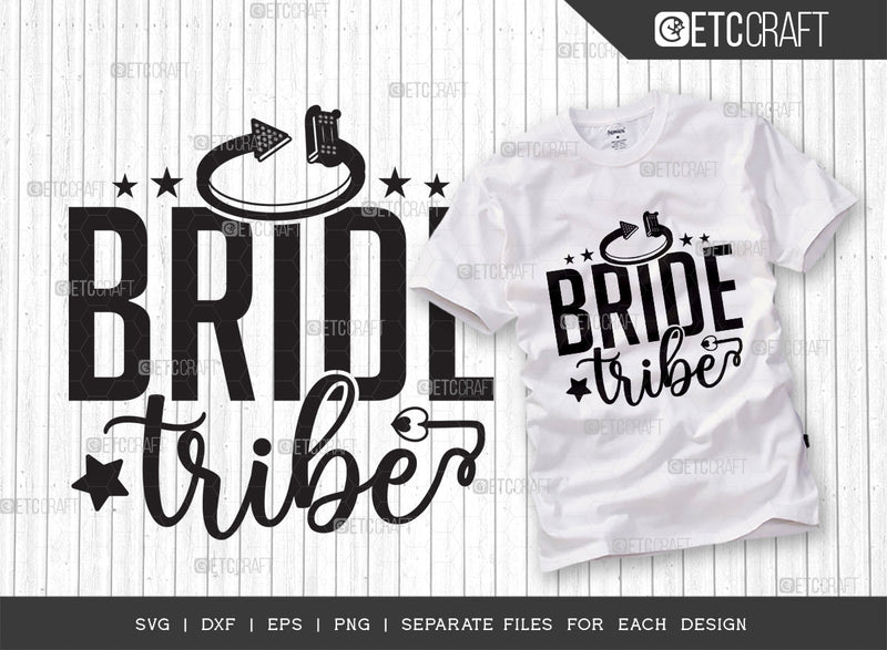 Bride Tribe SVG Cut File, Bride Svg, Ring Svg, Wedding Signs Svg ...