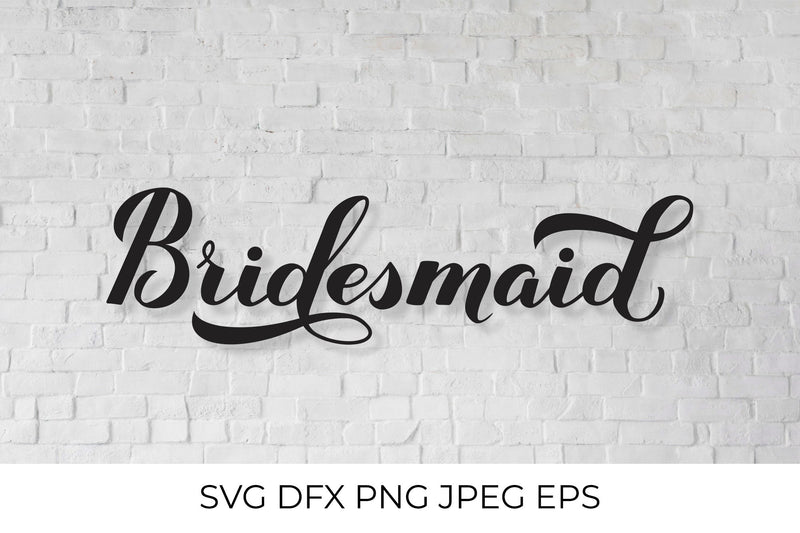 Bridesmaid calligraphy hand lettering - So Fontsy