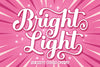 Bright Light - So Fontsy