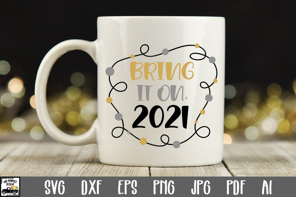 Bring It On 2020 SVG Cut File - So Fontsy