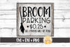 Broom Parking $0.25 All Others Will Be Toad - Halloween Sign SVG PNG ...