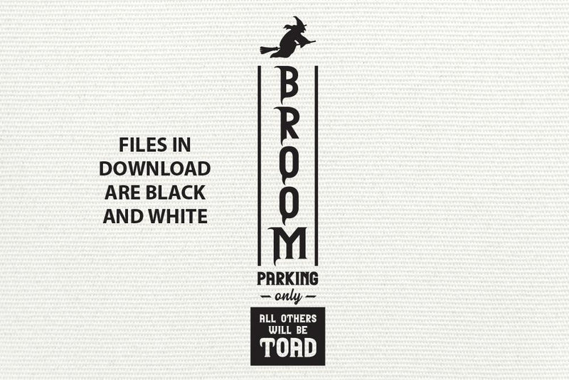 Broom Parking - All Others Will Be Toad Halloween Porch Sign | SVG EPS ...