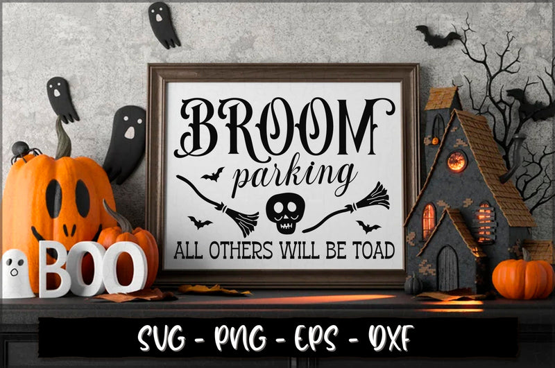 Broom parking all others will be toad Sign SVG - So Fontsy