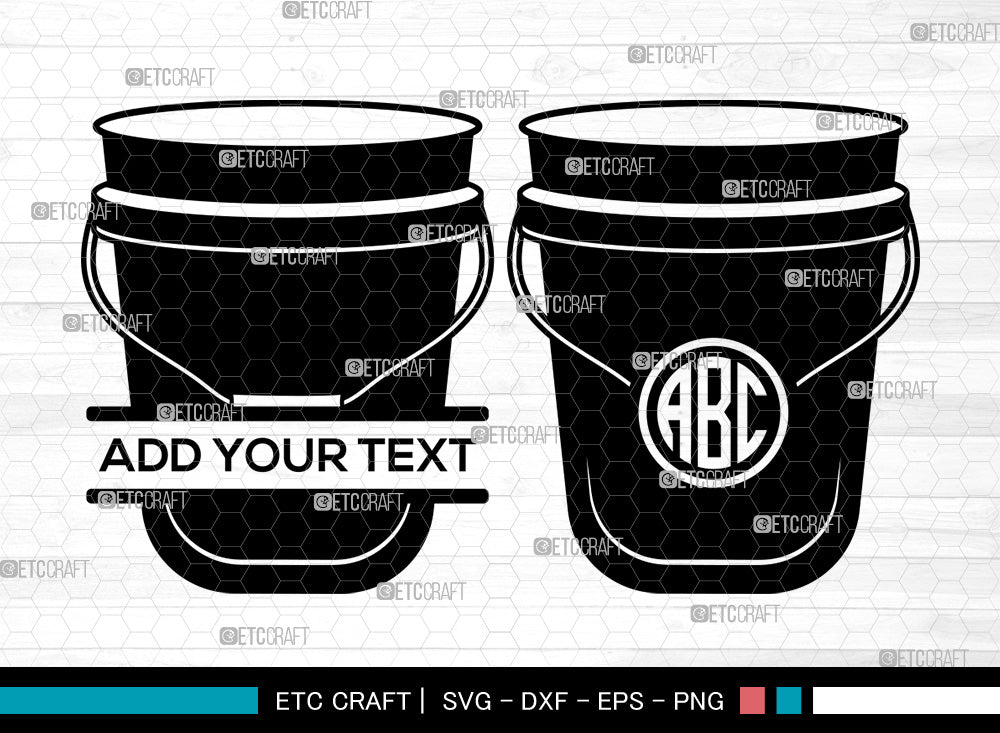 Bucket Monogram SVG, Water Bucket Svg, Cleaning Bucket Svg, Split ...
