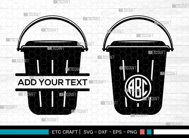 Bucket Monogram SVG, Water Bucket Svg, Cleaning Bucket Svg, Split ...