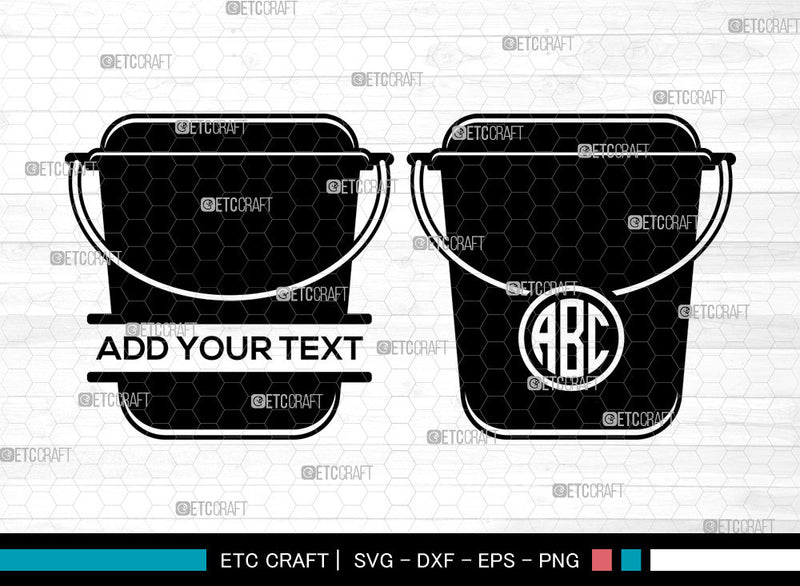 Bucket Monogram SVG, Water Bucket Svg, Cleaning Bucket Svg, Split ...