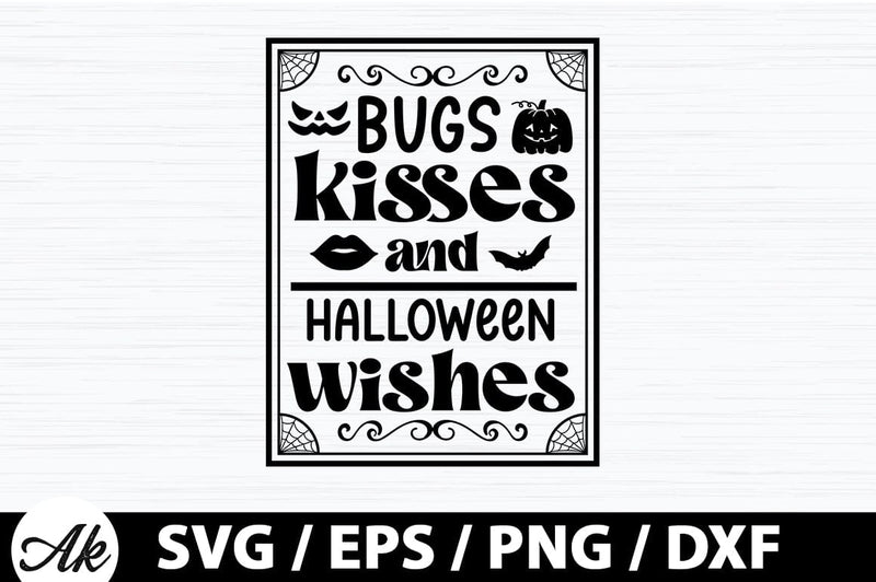 Bugs kisses and halloween wishes SVG - So Fontsy