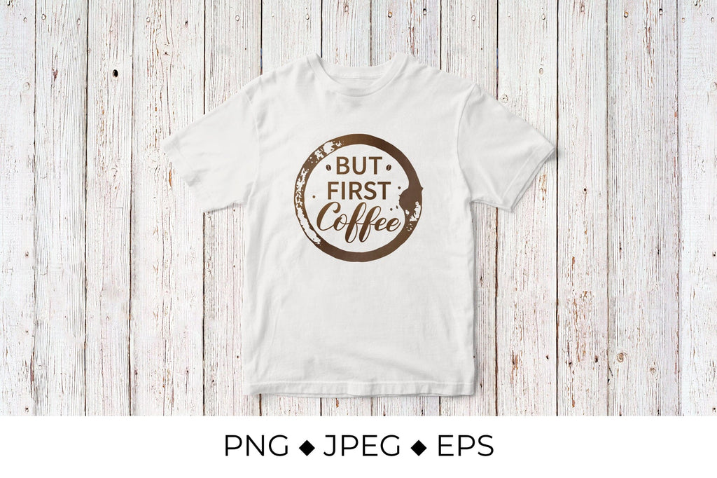 But first Coffee round sign sublimation - So Fontsy