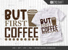But First Coffee SVG Bundle, Coffee Svg, Coffee Party Svg, Coffee Life ...
