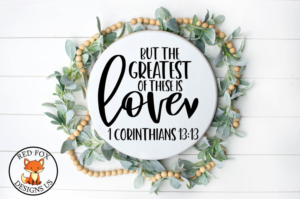 But The Greatest Of These is Love SVG | 1 Corinthians 13 13 SVG | Bible ...