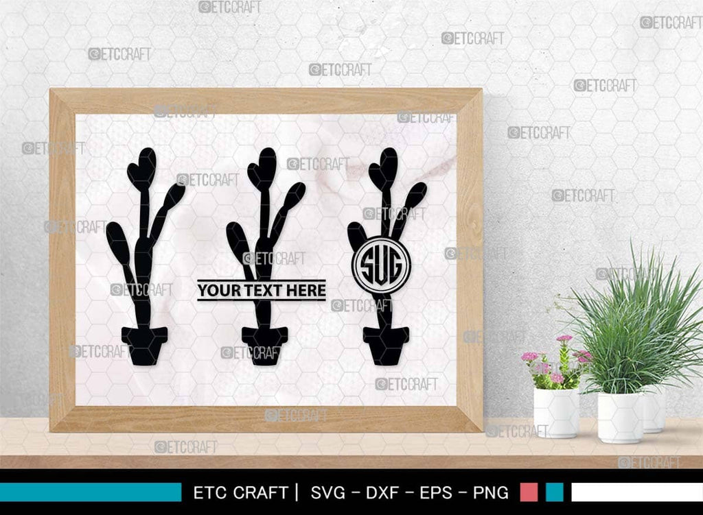 Cactus Monogram, Cactus Silhouette, Cactus SVG, Houseplant Svg ...