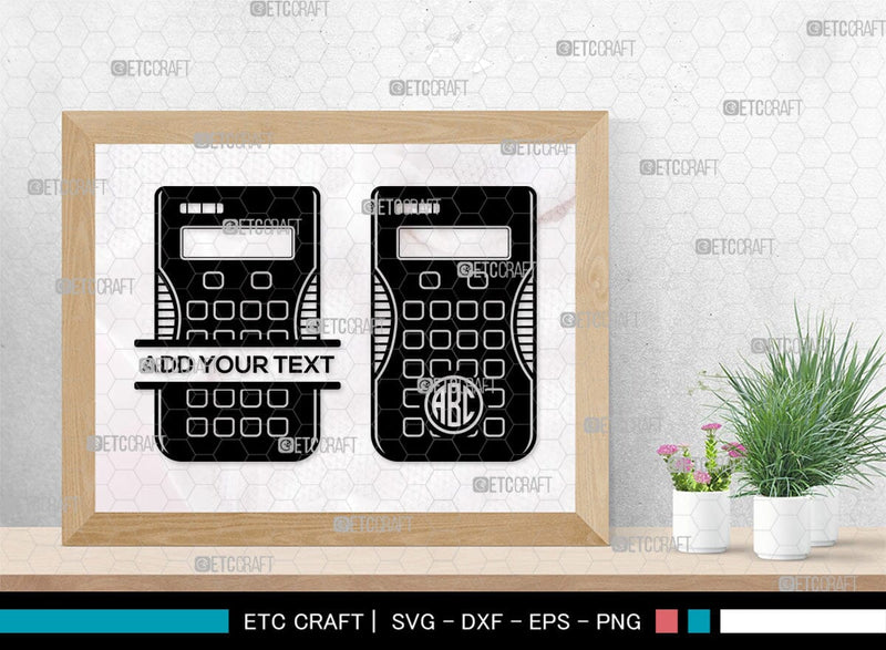 Calculator SVG Monogram, Math Svg, Education Svg, School Svg ...