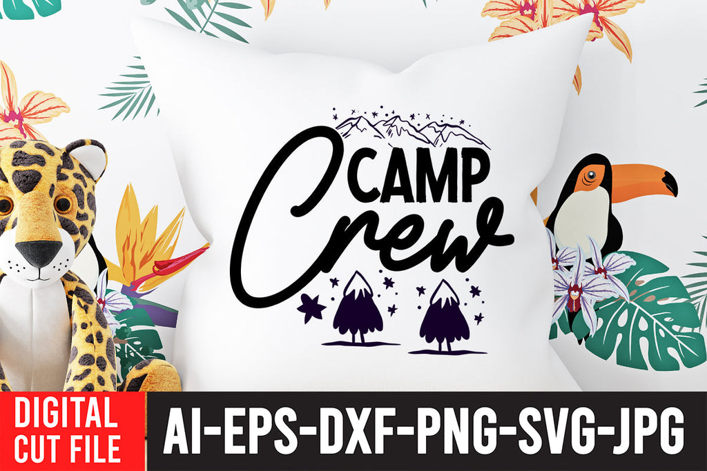 Camp Crew SVG Cut File - So Fontsy