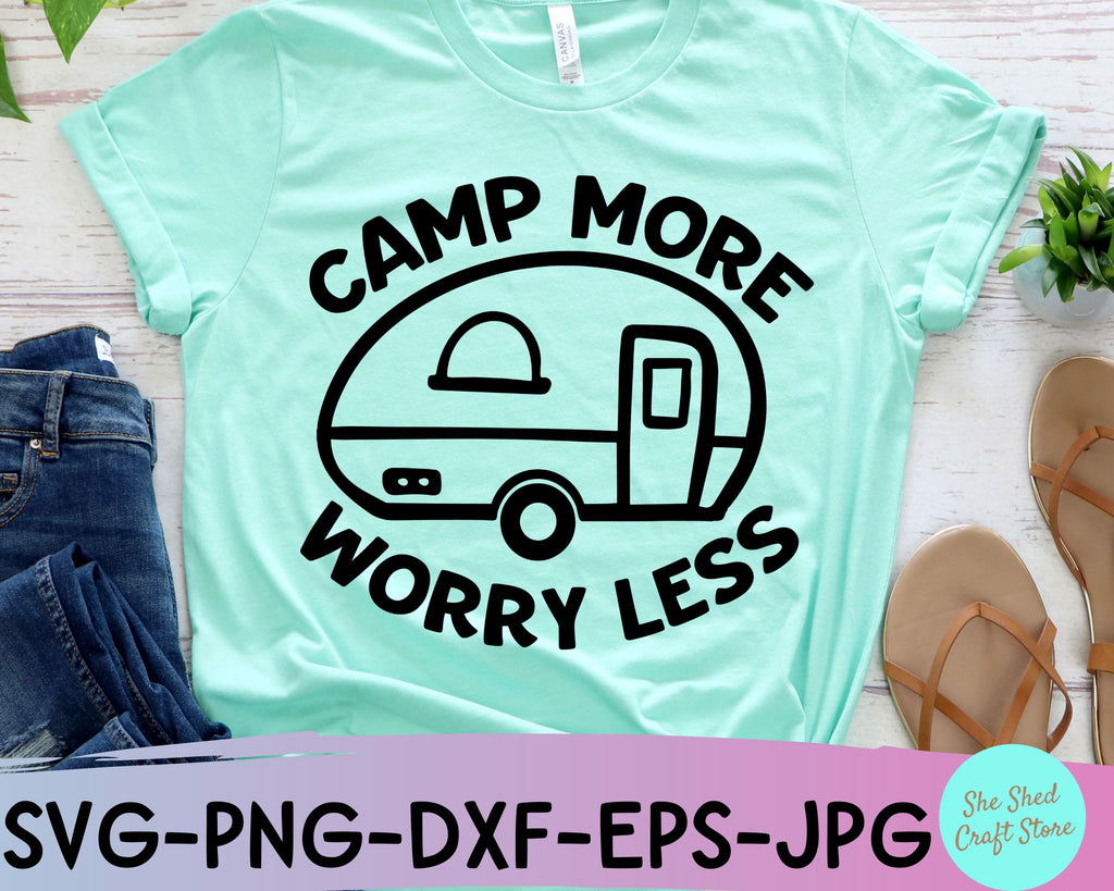 Camp More Worry Less SVG Cut File - Camping Shirt Svg - So Fontsy