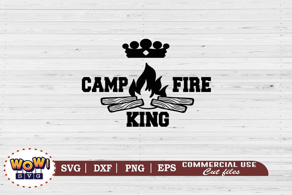 Campfire king svg, Camping svg, RV svg, Png, Dxf - So Fontsy