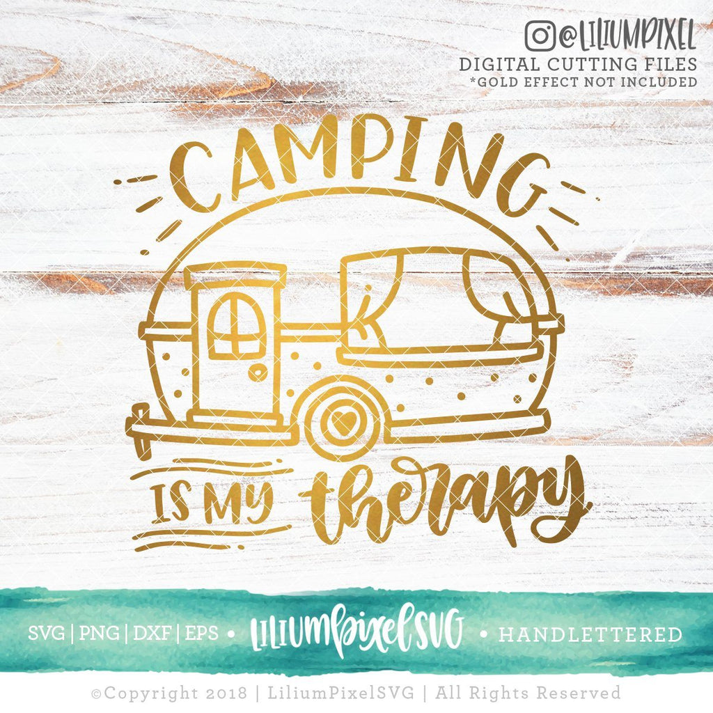 Camping is My Therapy - RV - So Fontsy