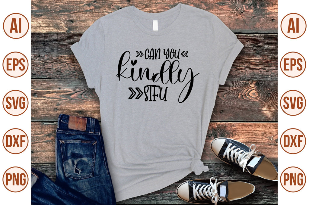can you kindly stfu svg - So Fontsy