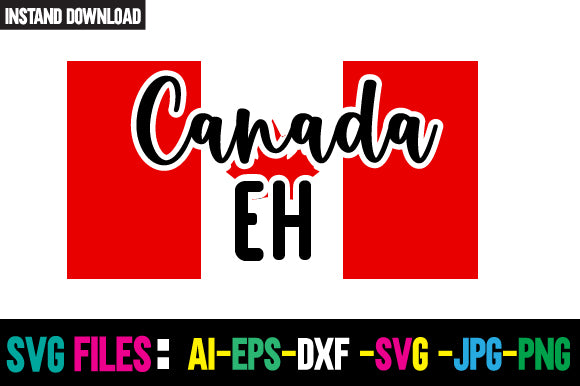 Canada Eh SVG Cut File - So Fontsy