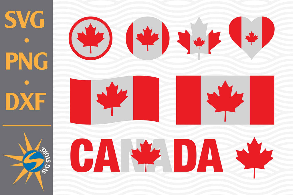 Canada Flag SVG, PNG, DXF Digital Files Include - So Fontsy