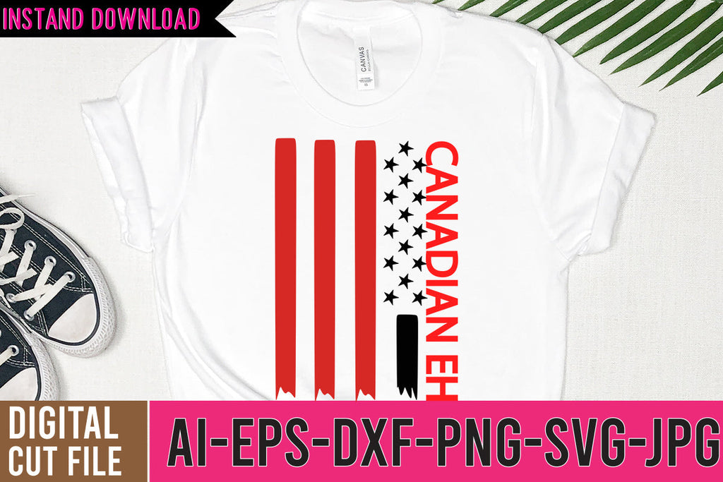 Canadian Eh SVG Cut File - So Fontsy