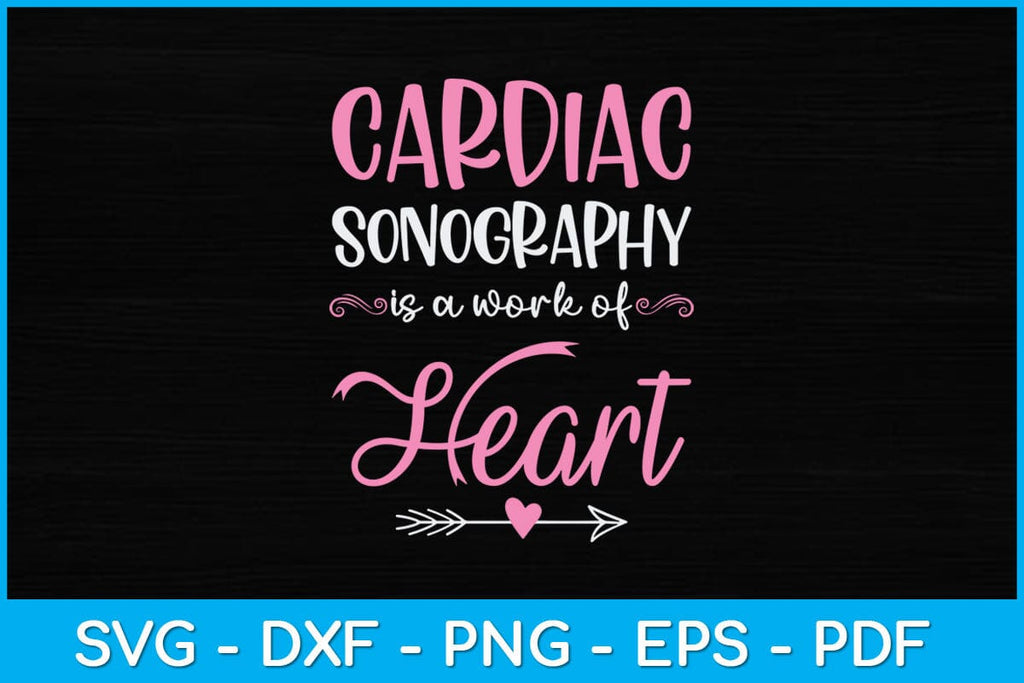 Cardiac Sonography Heart Echocardiographer Svg Design - So Fontsy