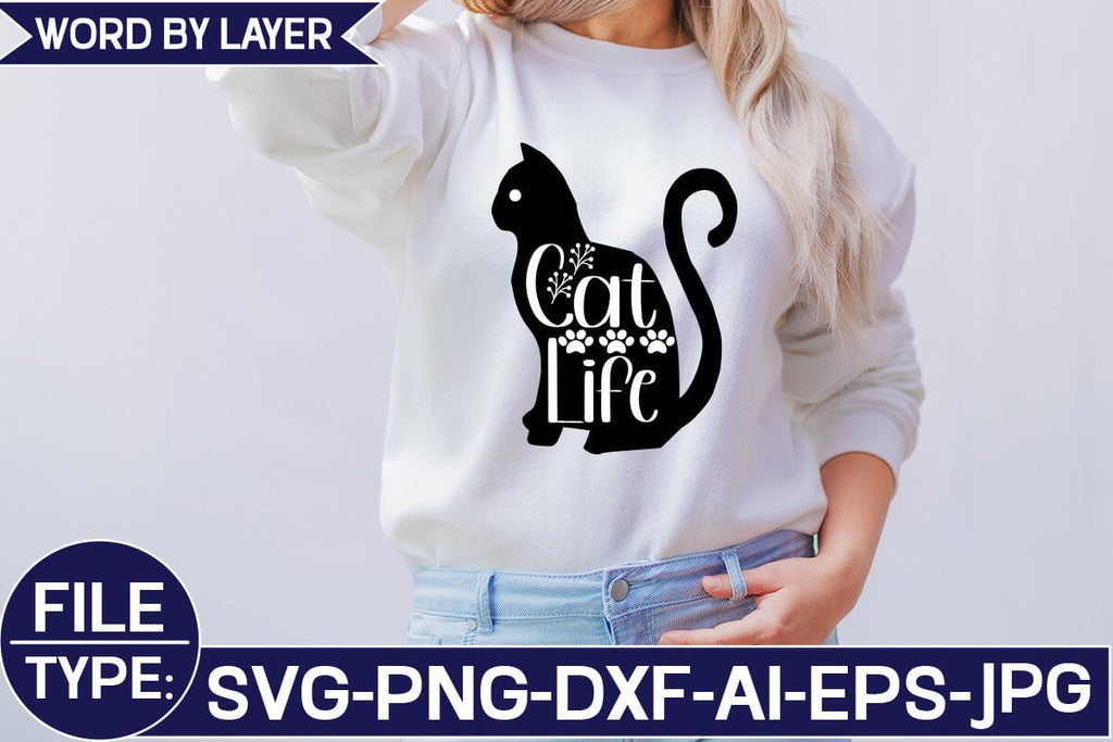 Cat Life SVG Cut File - So Fontsy