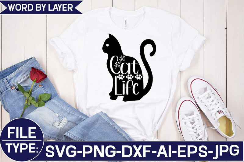 Cat Life SVG Cut File - So Fontsy