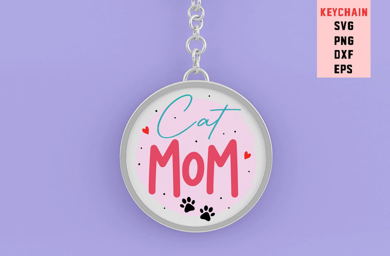 Cat Mom, Round Key ring SVG - So Fontsy