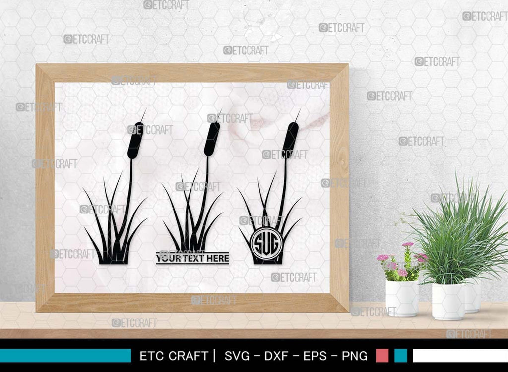 Cattail Monogram, Cattail Silhouette, Cattail SVG, Bulrush Plant Svg ...