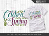 Celebrate Spring SVG Cut File, Welcome Spring Svg, Spring Svg, Hello S ...
