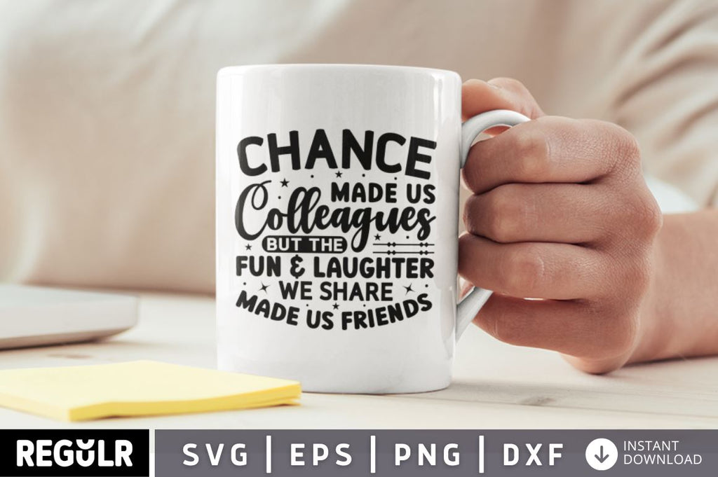 Chance made us colleagues SVG - So Fontsy
