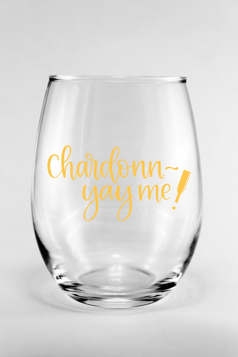 Chardonn-Yay Me! Hand Lettered Cut File - So Fontsy
