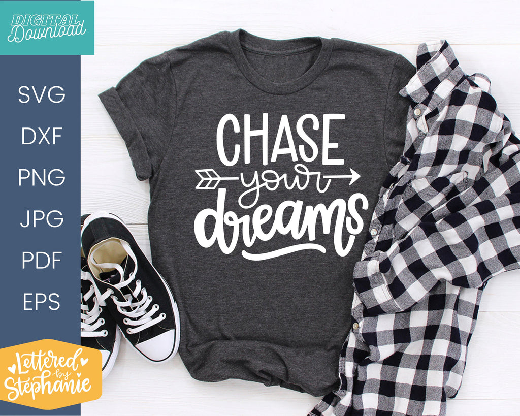 Chase your dream svg dxf, cut file motivational quote - So Fontsy